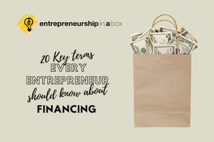 20 Key Financing Terms Every Entrepreneur Should Know | Funding Options