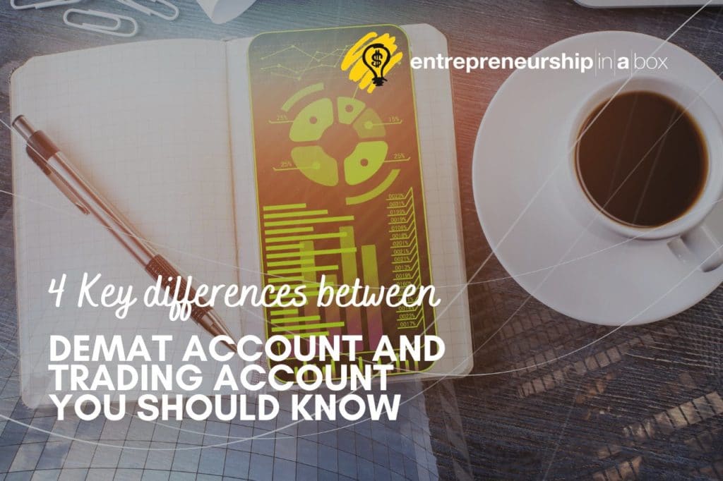4 Key Differences Between Demat Account and Trading Account