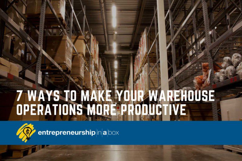 How to Make Your Warehouse Operations More Productive