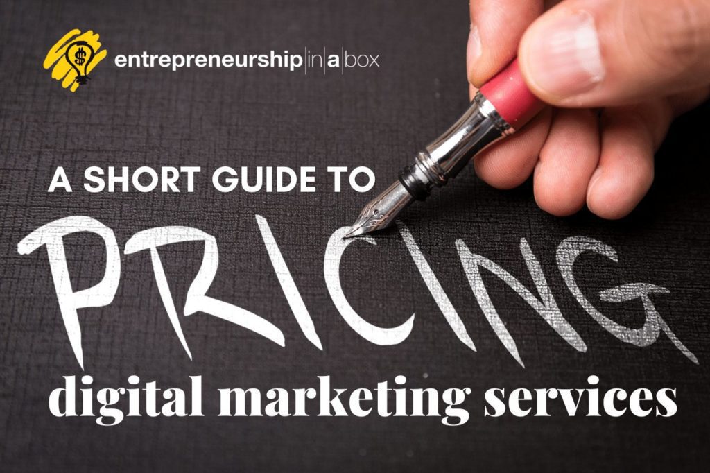 A Short Guide To Pricing Your Digital Marketing Services | Pricing