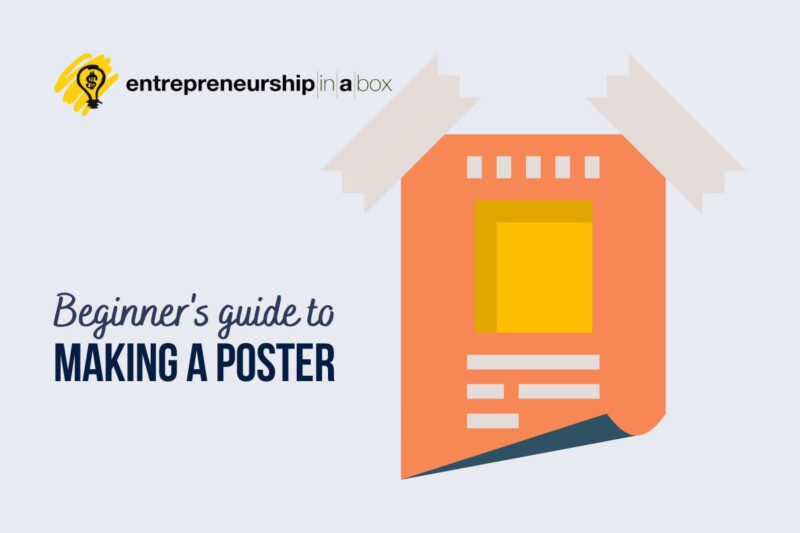 Beginner's Guide to Making a Poster | Entrepreneurship in a Box