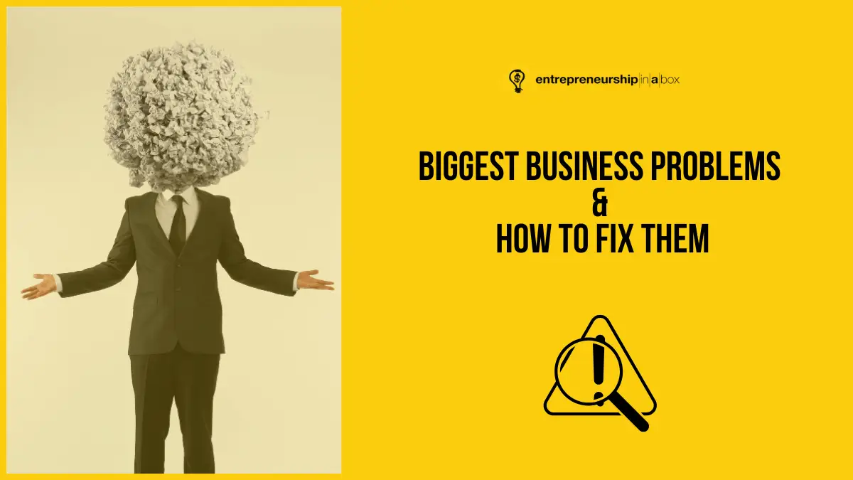 Biggest Business Problems & How to Fix Them | Improvements