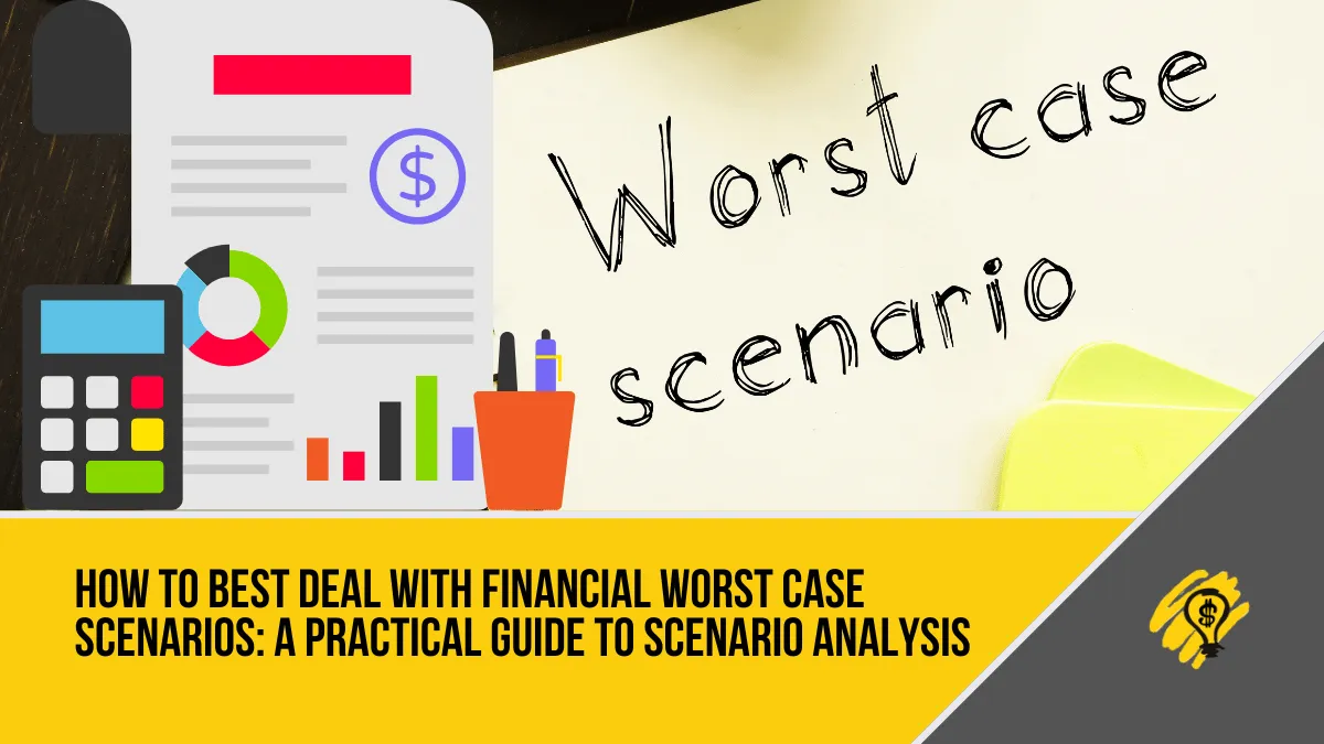 Deal with Financial Worst Case Scenarios Using Scenario Analysis