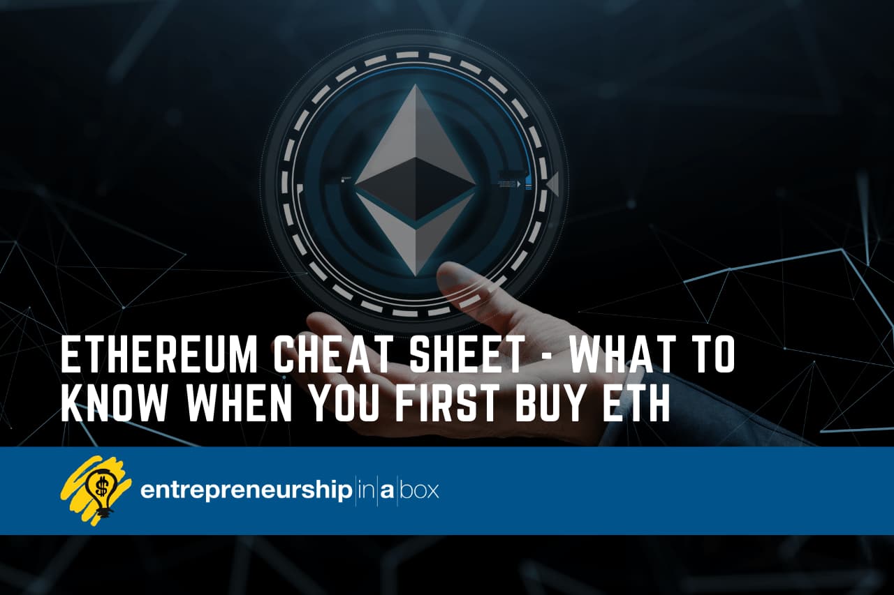The Ultimate Ethereum Cheat Sheet for Newbies