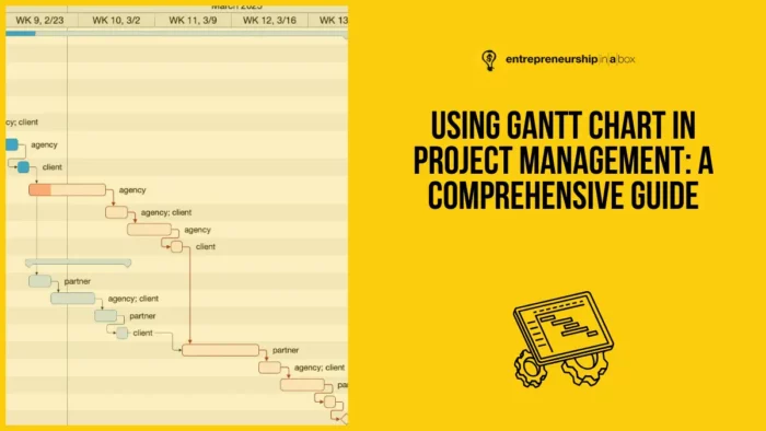 Gantt Chart in Project Management: A Comprehensive Guide