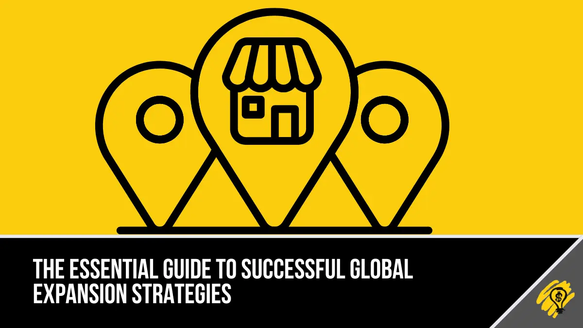 Global Expansion: Strategies for Success and Growth