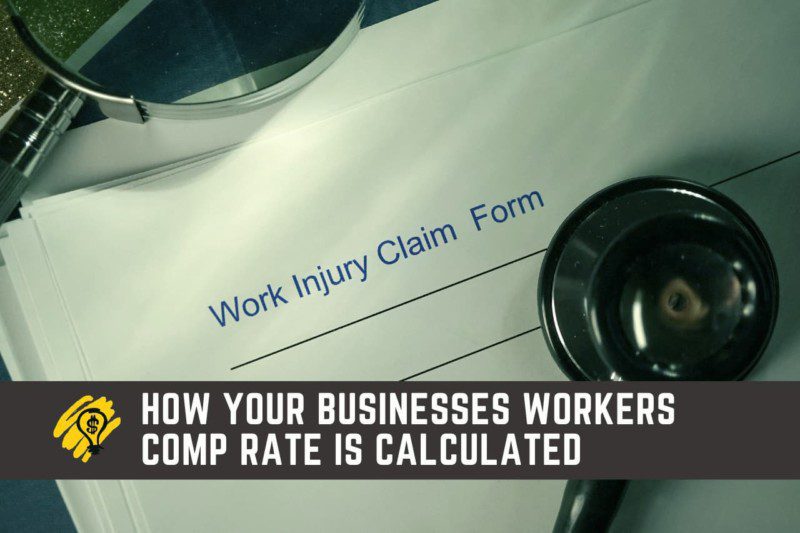 How Your Businesses Workers Comp Rate Is Calculated | Banking & Insurance