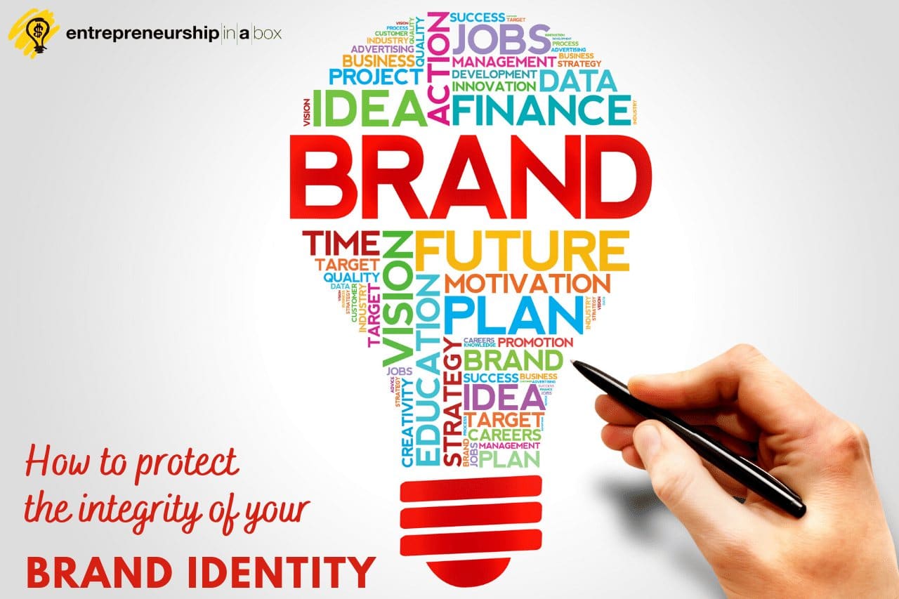 How to Protect the Integrity of Your Brand Identity | Marketing