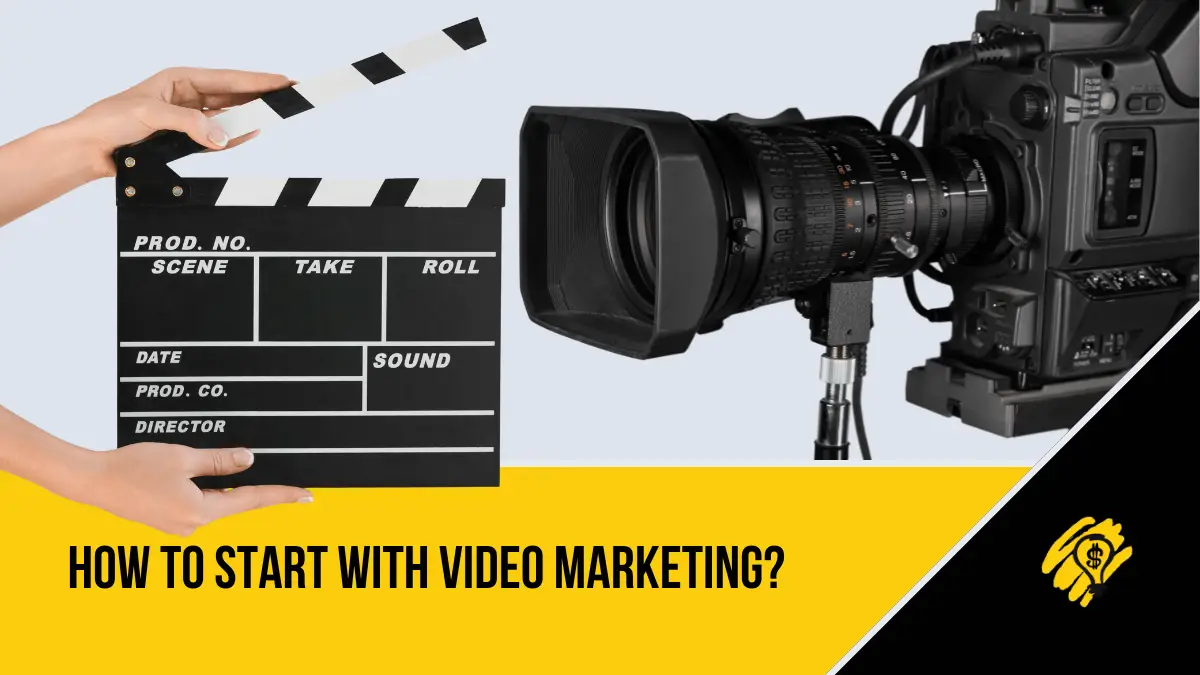 How to Start With Video Marketing? | Digital Marketing