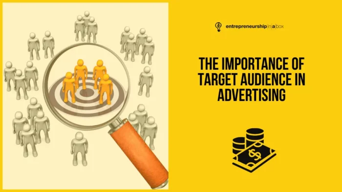 The Importance of Target Audience in Advertising | Entrepreneurship in ...