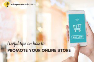 Useful Tips on How to Promote Your Online Store | Marketing