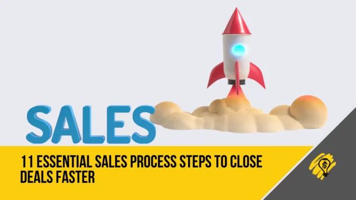 10-Step Sales Process to Succeed Every Time