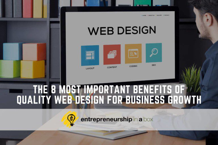 8 Benefits Of Quality Web Design For Business Growth | Digital Marketing