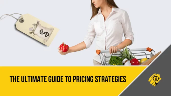 The Ultimate Guide to Pricing Strategies | Entrepreneurship in a Box
