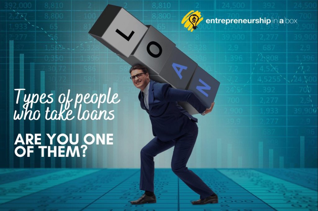Types of People who Take Loans - Are You One of Them?