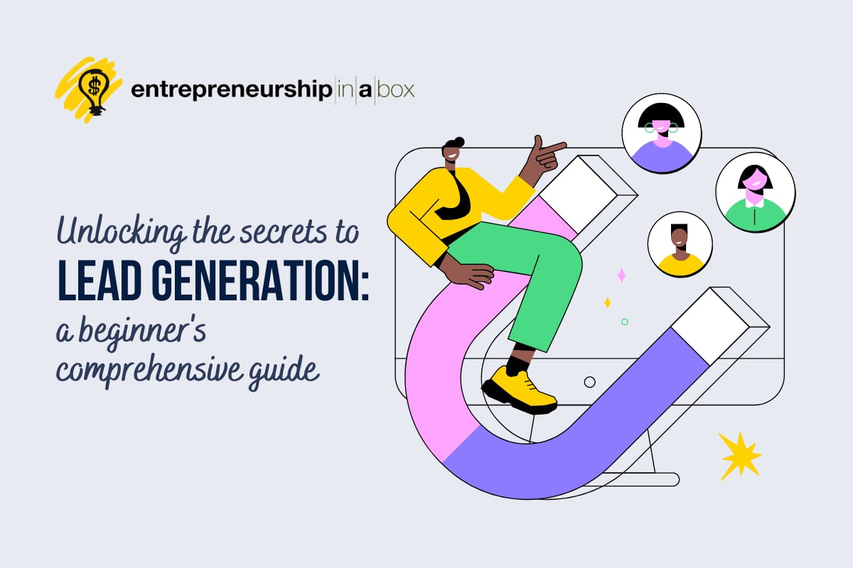 Lead Generation Secrets: A Comprehensive Beginner's Guide