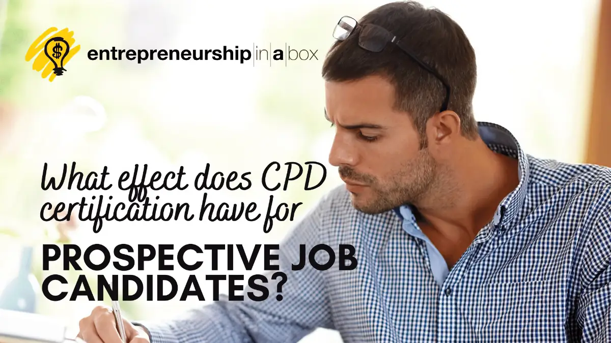 Effect of CPD Certification Have For Prospective Job Candidates?