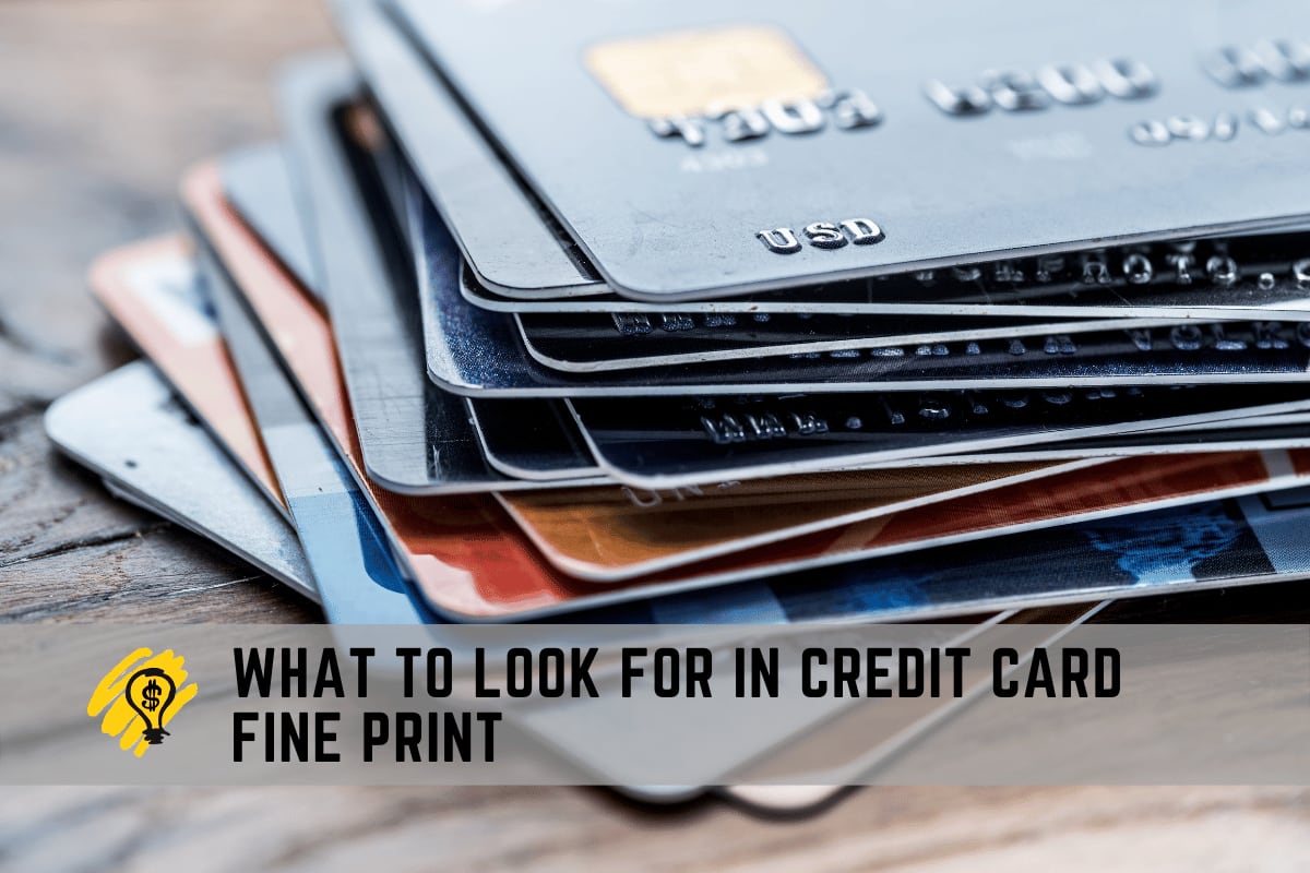 What to Look for in Credit Card Fine Print | Finance Management