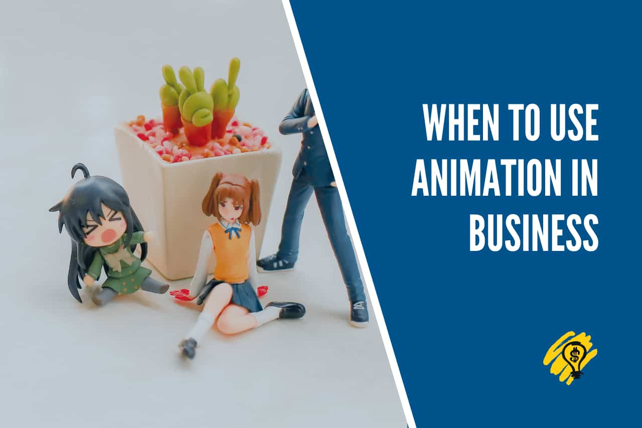 When to Use Animation in Business | Entrepreneurship in a Box