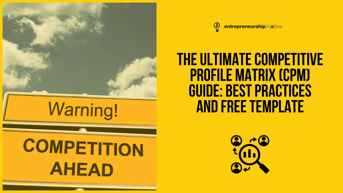 Competitive Profile Matrix (CPM) Guide