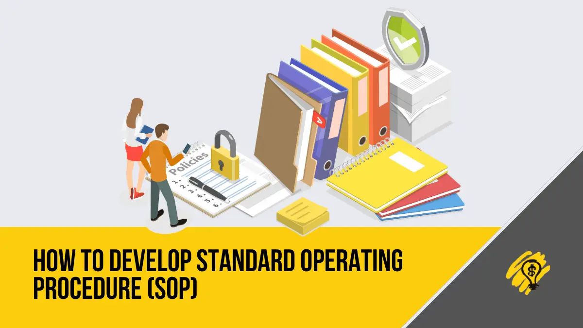 Steps to Develop Standard Operating Procedure (SOP)