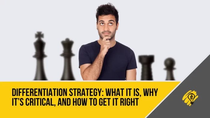 Differentiation Strategy: Definition, Importance, and Creating One