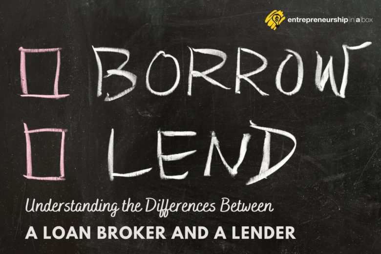Understanding the Differences Between a Loan Broker and a Lender